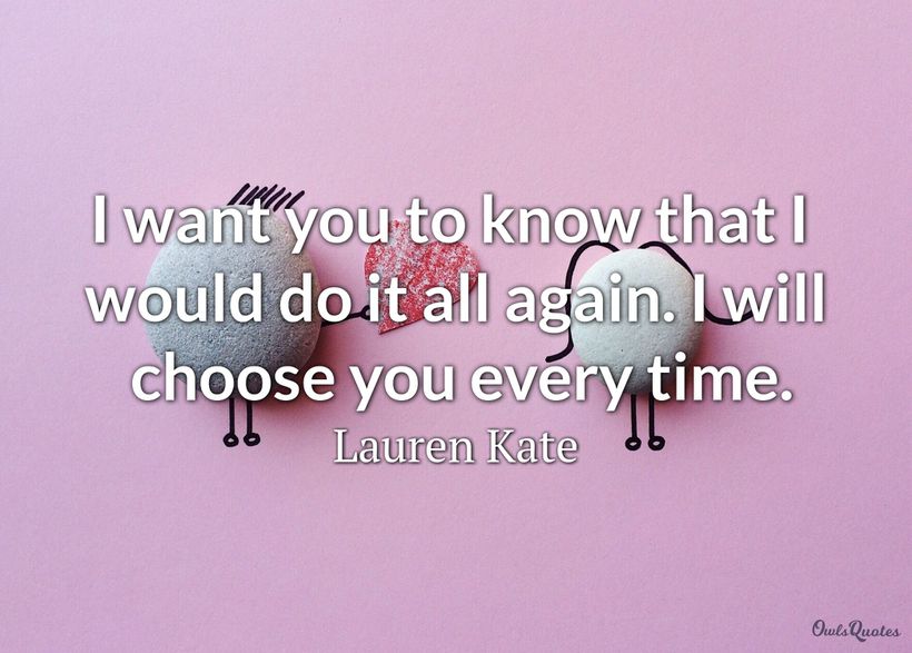 30 I Choose You Quotes