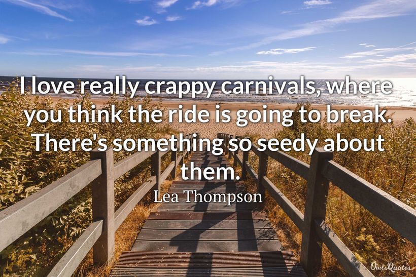 30 Quotes and Sayings About Carnivals
