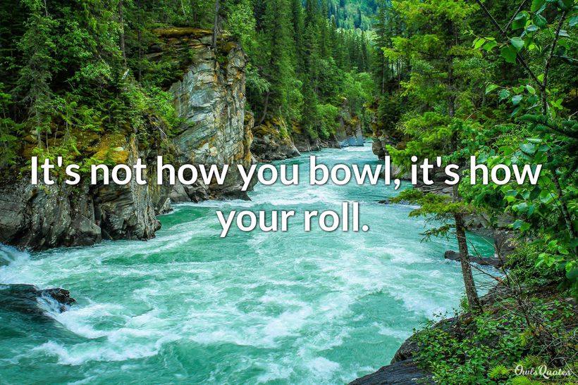 30 Inspirational Bowling Quotes