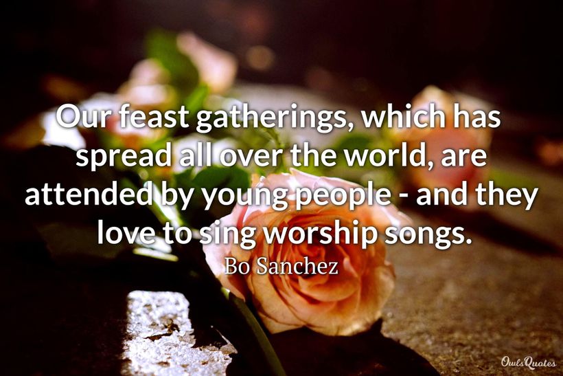 Top 30 Gathering Quotes