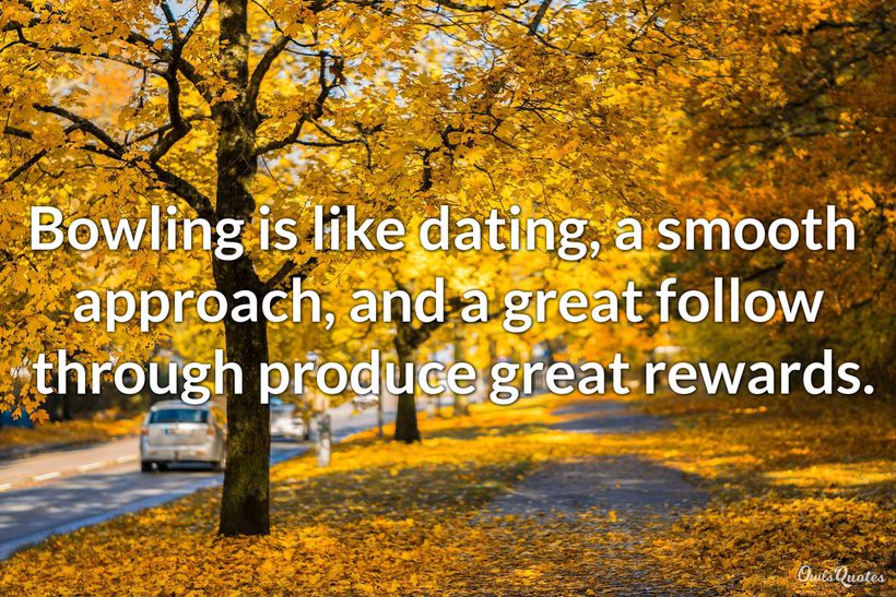 30 Inspirational Bowling Quotes
