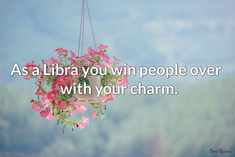 25 Libra Quotes and Sayings