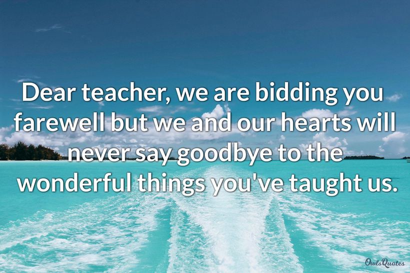 30 farewell quotes for teacher