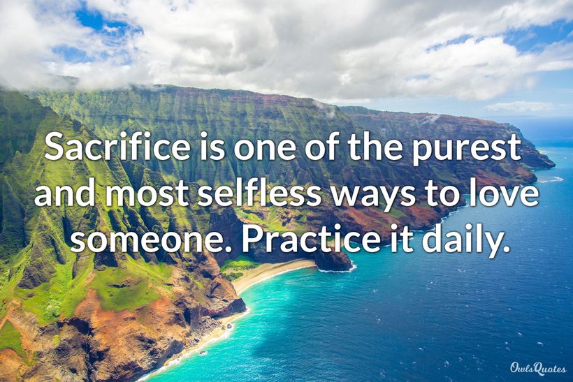 25 Sacrifice Quotes That Will Make You Reflect More on Life