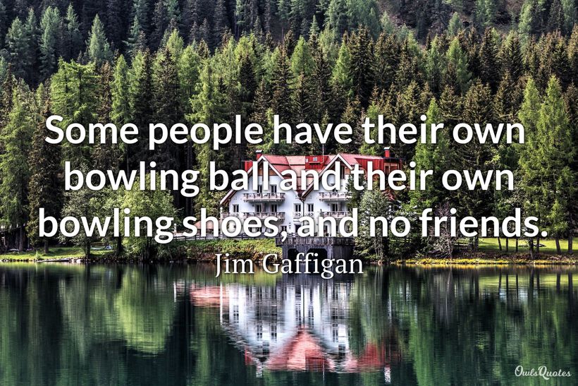 30 Inspirational Bowling Quotes