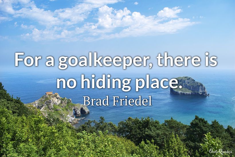 30 Inspirational Quotes About Football Goalkeepers