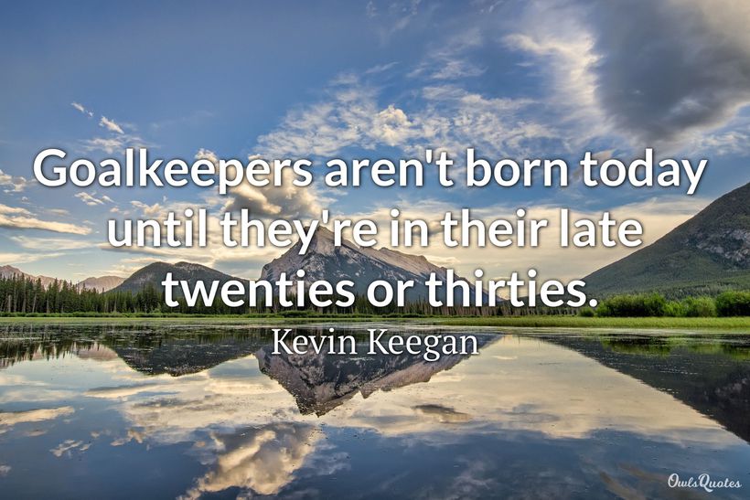 30 Inspirational Quotes About Football Goalkeepers