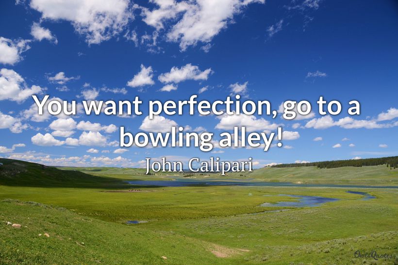 30 Inspirational Bowling Quotes