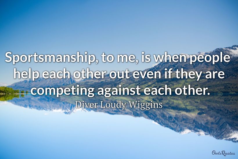 30 Quotes About the Importance of Sportsmanship