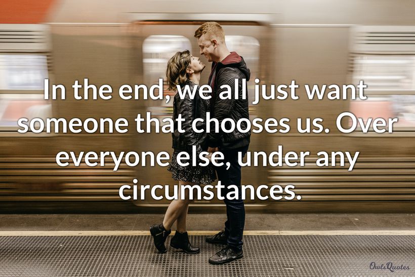 30 I Choose You Quotes