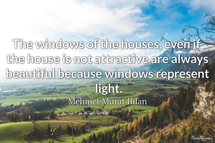 25 Inspirational Window Quotes