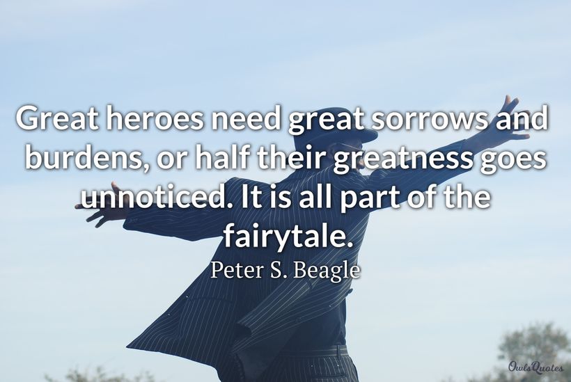 25 Heroes Quotes to Inspire your Heroic Journey