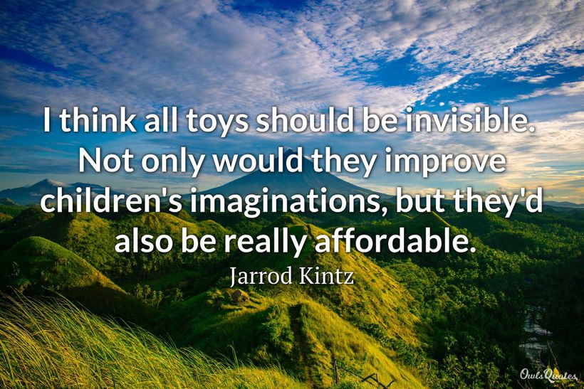 30 Quotes and Sayings About the Importance of Toys
