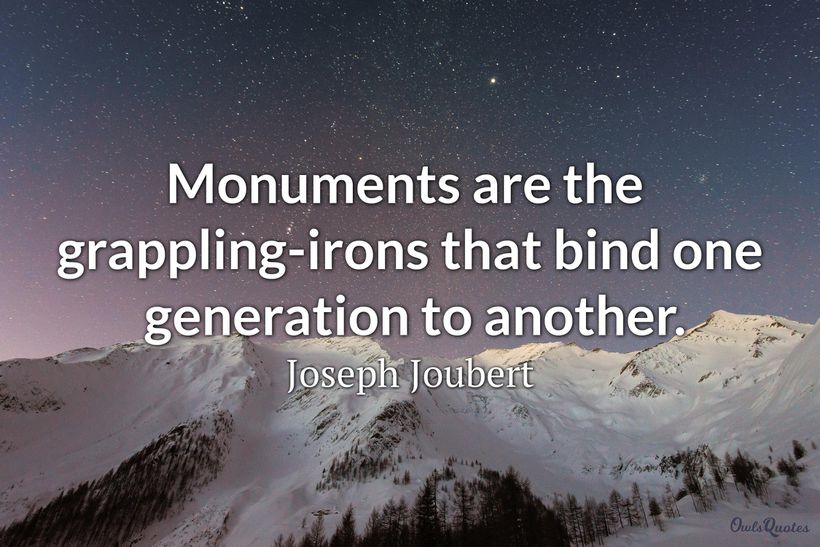 30 Monument Quotes and Sayings
