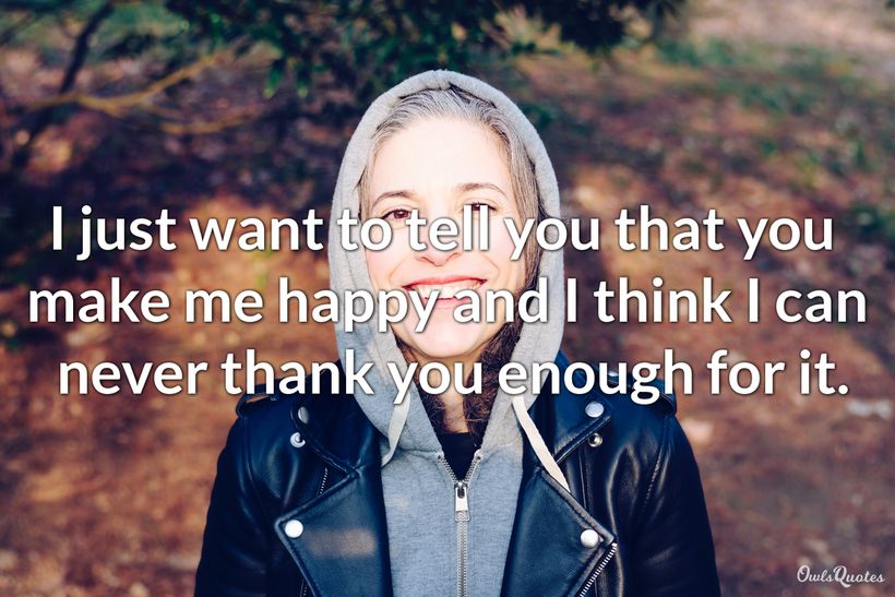 30 you make me happy quotes