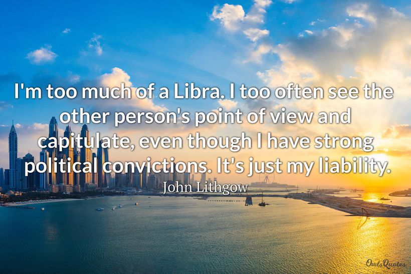 25 Libra Quotes and Sayings