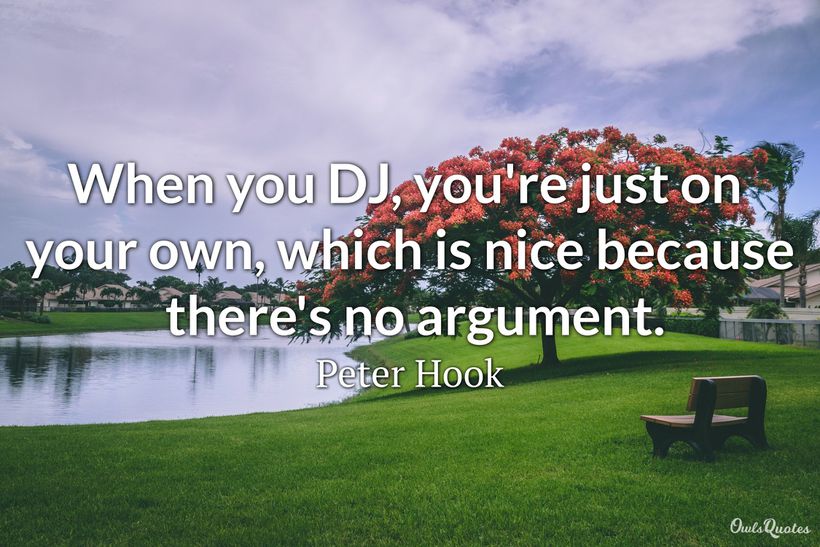 Top 25 DJ Quotes of All Time