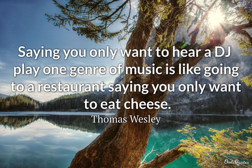 Top 25 DJ Quotes of All Time