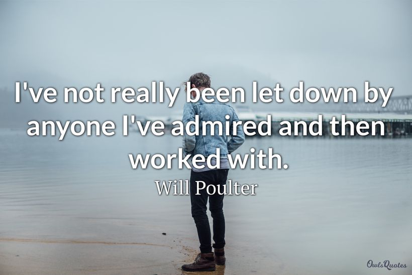 30 When People Let You Down Quotes