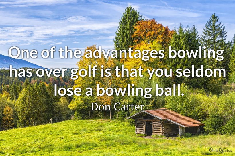 30 Inspirational Bowling Quotes