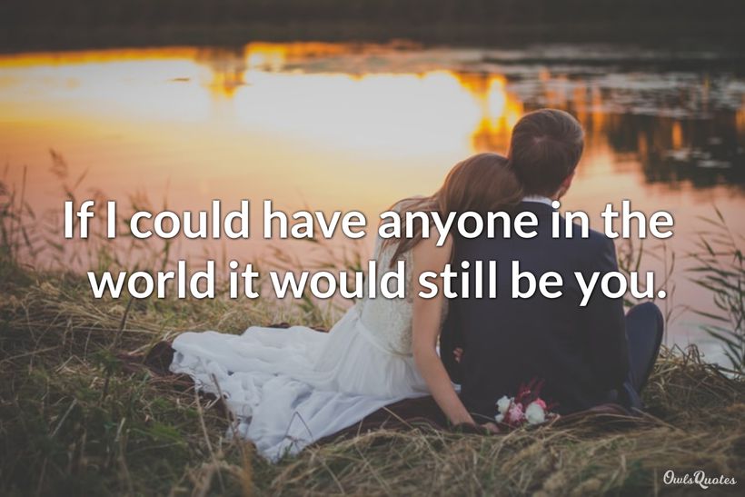 30 I Choose You Quotes