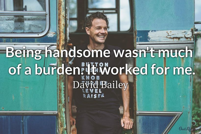 25 Best Handsome Quotes 25 Best Handsome Quotes