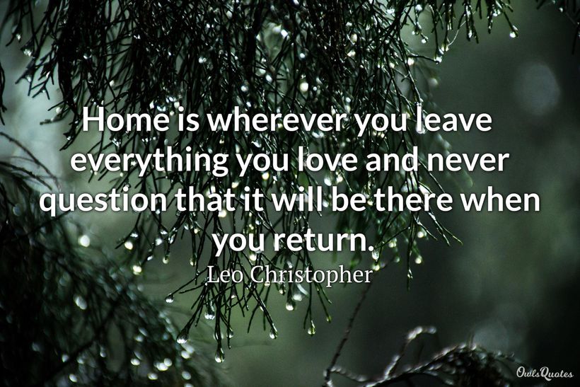 30 Quotes About Leaving Home for College, Work, or for Other Reasons
