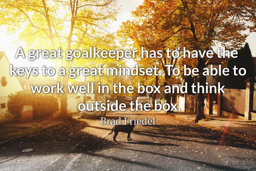 30 Inspirational Quotes About Football Goalkeepers