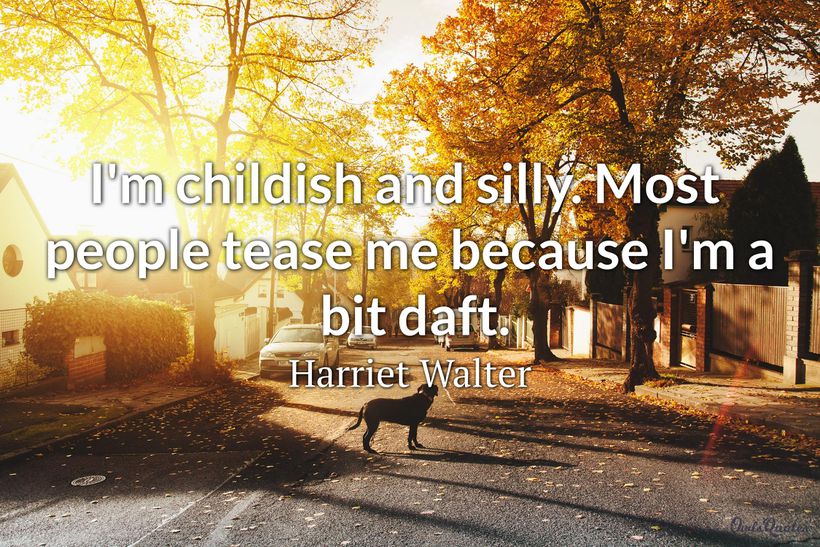 29 being childish quotes